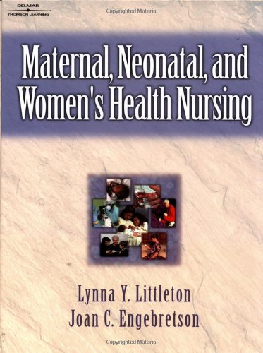 Maternal, Neonatal, and Women's Health Nursing (Maternal, Neonatal ...