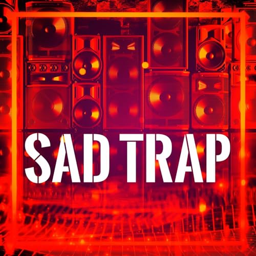 Écouter Sad Trap par VARIOUS ARTISTS sur Amazon Music Unlimited