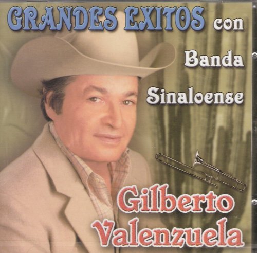 Gilberto Valenzuela - Grandes Exitos Gilberto Valenzuela Con Banda ...