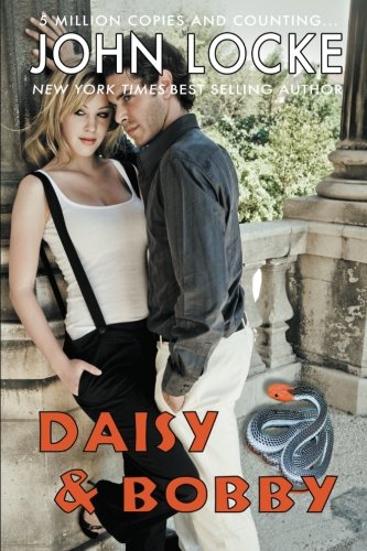 Amazon.com: Daisy & Bobby: 9781937656133: Locke, John: Books
