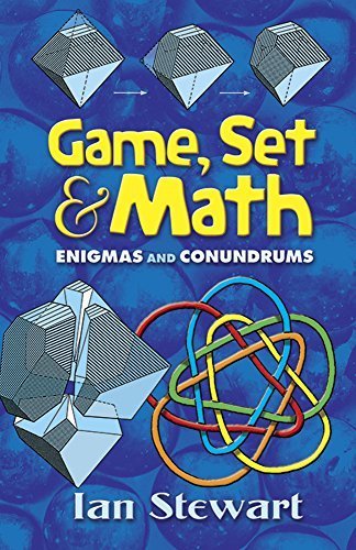 Game, Set and Math: Enigmas and Conundrums (Dover Books on Mathematics ...