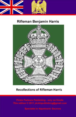 Amazon.com: The Recollections of Rifleman Harris eBook : Harris ...