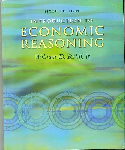 Sixth Edition Introduction to Economic Reasoning: J.K.: Amazon.com: Books