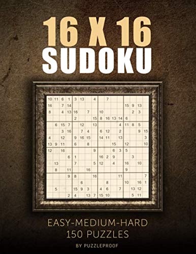 16X16 Sudoku Puzzle Book - Easy Medium Hard: 16 Grid Sudoku Puzzles ...