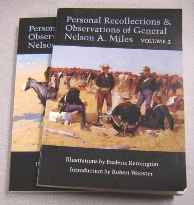 Personal Recollections & Observations of General Nelson A. Miles, 2 ...