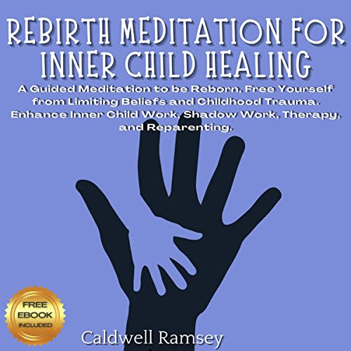 Amazon.com: Rebirth Meditation for Inner Child Healing: A Guided ...