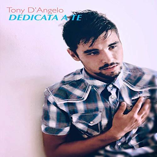 Amazon.co.jp: Dedicata a te : Tony D'Angelo: Digital Music