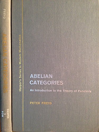 Abelian Categories: Peter Freyd: 9780063561731: Amazon.com: Books