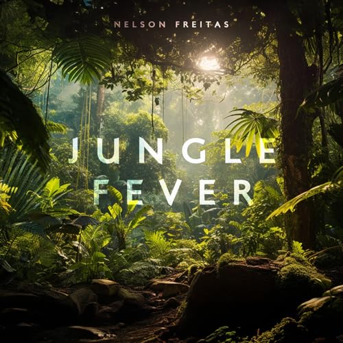 Amazon.co.jp: Jungle Fever : Nelson Freitas: デジタルミュージック