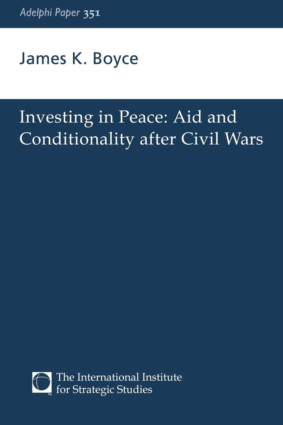 Amazon.com: Investing in Peace (Adelphi series): 9780198516699: Boyce ...