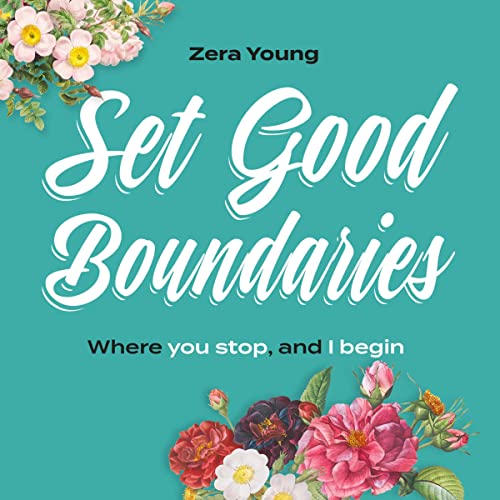 Amazon.com: Set Good Boundaries: Where You Stop, And I Begin (Live Your ...
