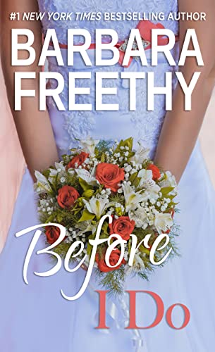 Before I Do : (Sweet, irresistible romance!) (Bachelors & Bridesmaids ...