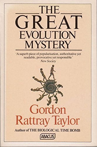The Great Evolution Mystery: Gordon Rattray Taylor: 9780349129174 ...