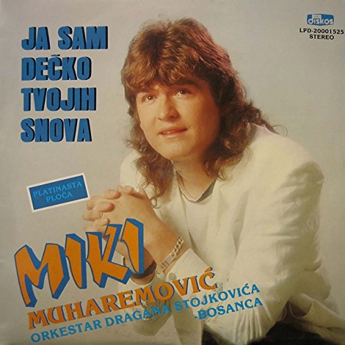 Amazon MusicでMirsad Muharemovic MikiのJa sam decko tvojih snovaを再生する