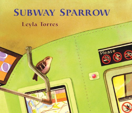 Subway Sparrow (Turtleback School & Library Binding Edition): Torres ...