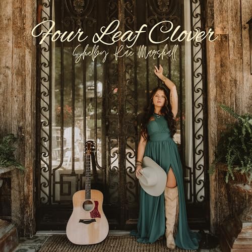 Play Four Leaf Clover by Shelby Rae Marshall on Amazon Music