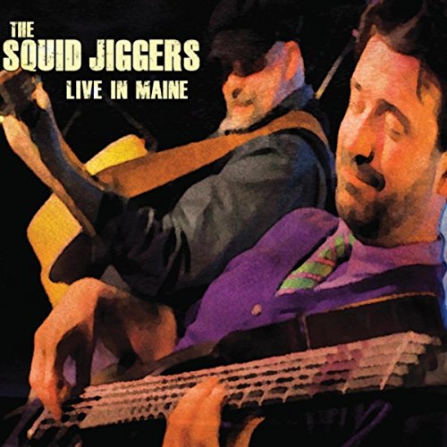 Amazon.com: Live in Maine : The Squid Jiggers: Digital Music