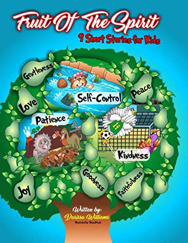 Fruit of the Spirit 9 Short Stories for Kids: Williams, Darissa L ...