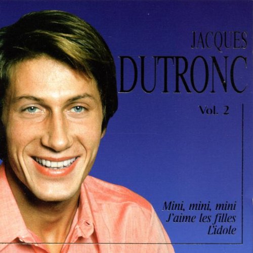 Vol.2 Mini, Mini, Mini: Jacques Dutronc: Amazon.es: CD y vinilos}