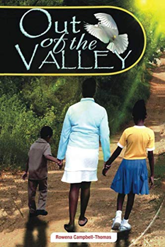 Out of the Valley: Campbell-Thomas, Rowena: 9781070480602: Amazon.com ...