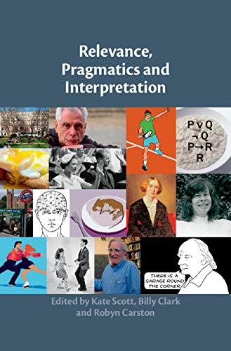 Relevance, Pragmatics and Interpretation - Kindle edition by Scott ...