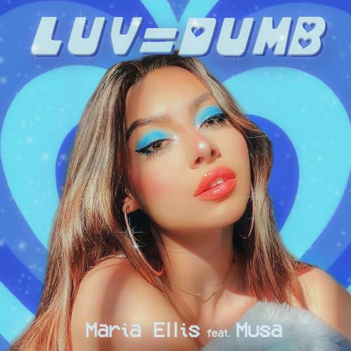 Écouter Luv = Dumb par Maria Ellis feat. Musa sur Amazon Music Unlimited