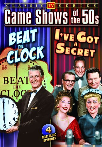 Game Shows Of The 50s: Beat The Clock / I've Got A Secret by Alpha Home ...
