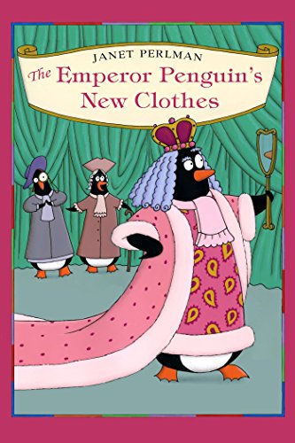 The Emperor Penguin's New Clothes - Kindle edition by Perlman, Janet ...