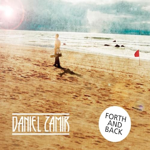 Amazon.com: Forth and Back : Daniel Zamir: Digital Music