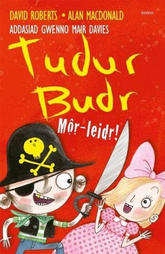 Buy Tudur Budr: Môr-Leidr! Book Online at Low Prices in India | Tudur ...