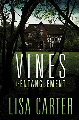 Vines of Entanglement - Kindle edition by Carter, Lisa. Religion ...