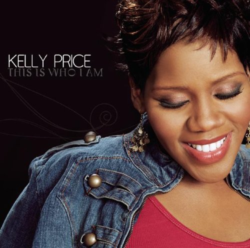 Price, Kelly - This Is Who I Am - Amazon.com Music