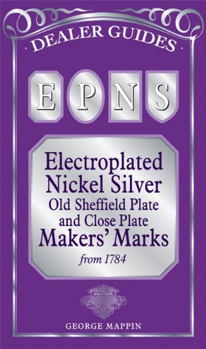 EPNS: Electroplated Nickel Silver Old Sheffield Plate and Close Plate ...