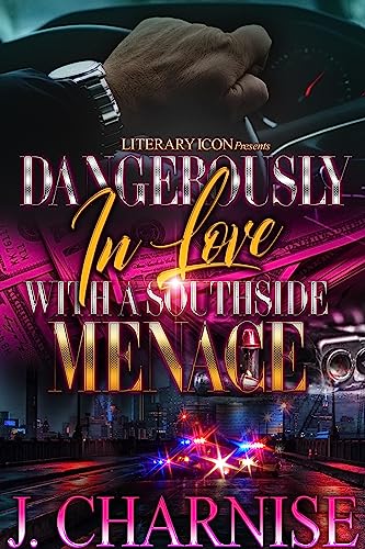 Dangerously In Love With A Southside Menace - Kindle edition by ...