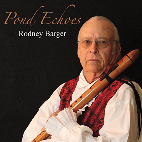 Amazon MusicでRodney BargerのPond Echoesを再生する
