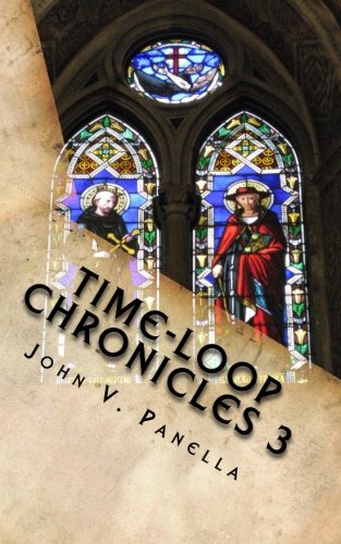 Time-Loop Chronicles 3: The Lost Medieval Prophecy & The Serpentine's Mirror (The Time-Loop ...