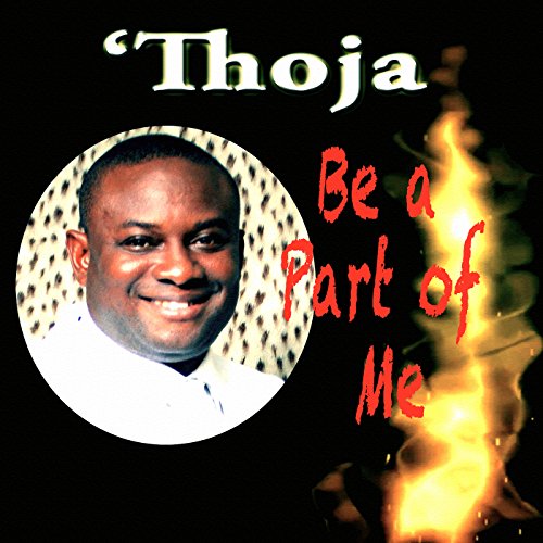 Be a Part of Me by Thoja on Amazon Music - Amazon.com