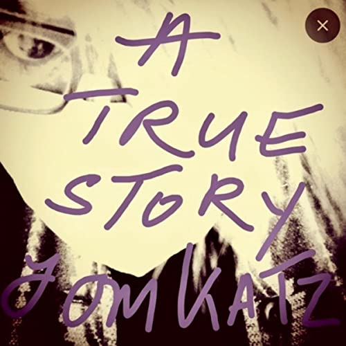 Play A True Story by Tom Katz on Amazon Music Unlimited