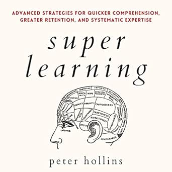 Amazon.com: Super Learning (Science of Accelerated Learning, 2nd Edition): Advanced Strategies ...