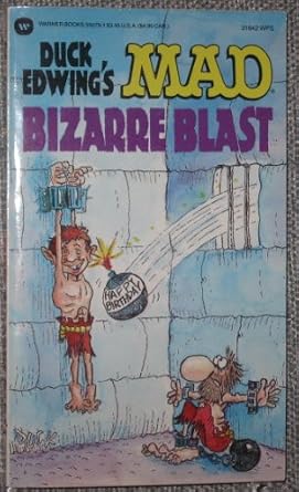 Duck Edwing's Mad Bizarre Blast: Edwing, Don: 9780446360791: Amazon.com ...