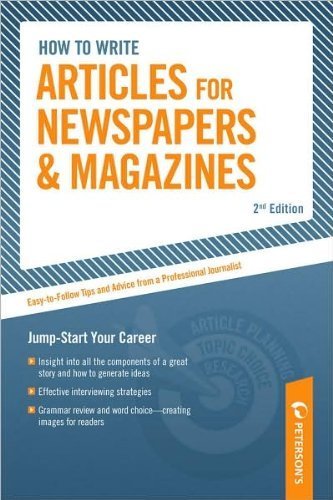 How to Write Articles for Newspapers & Magazines (text only) 2nd(Second ...
