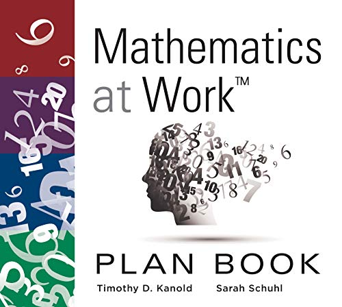 Mathematics at Work™ Plan Book: (A 38-Week Lesson Plan Guide for Math ...