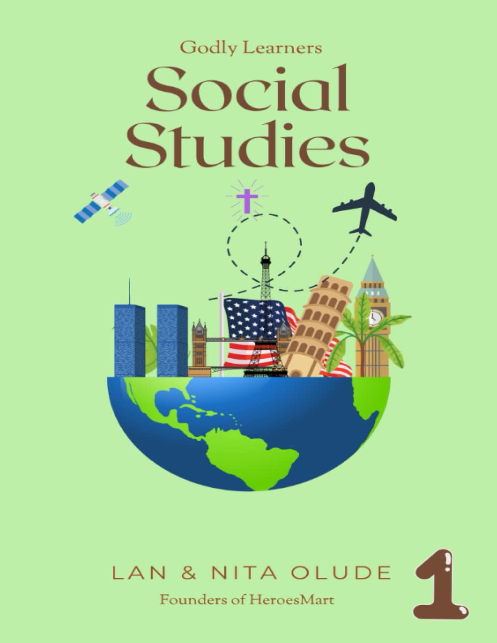 First Grade Social Studies: Full Year Curriculum (Godly Learners ...