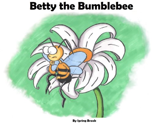 Amazon.com: Betty the Bumblebee (Gentle Reminders Book 2) eBook : Brook ...