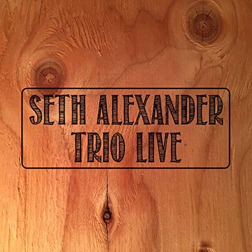 Play Trio Live by Seth Alexander on Amazon Music