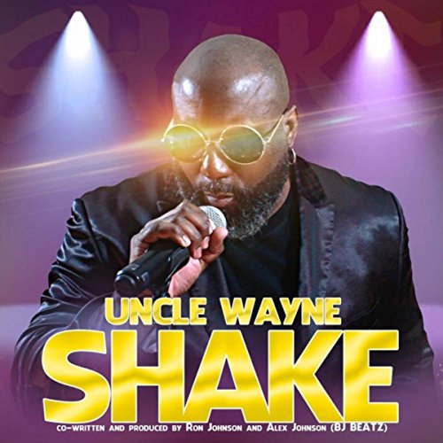 Play Shake by Uncle Wayne on Amazon Music