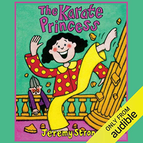 Amazon.com: The Karate Princess (Audible Audio Edition): Jeremy Strong ...