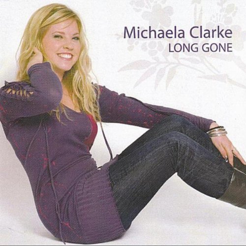 Amazon.com: Long Gone : Michaela Clarke: Digital Music