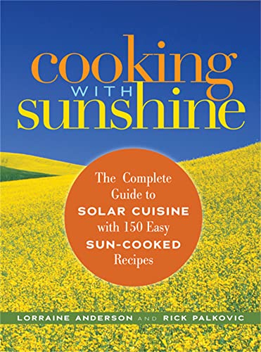 Solar Cookers allow Cooking with Sunlight