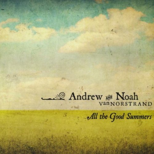 All The Good Summers by Andrew & Noah Vannorstrand on Amazon Music ...